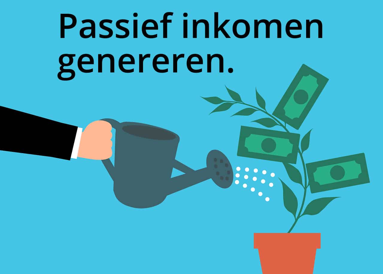 Passief inkomen genereren: 10 manieren - ricardoverboom.nl